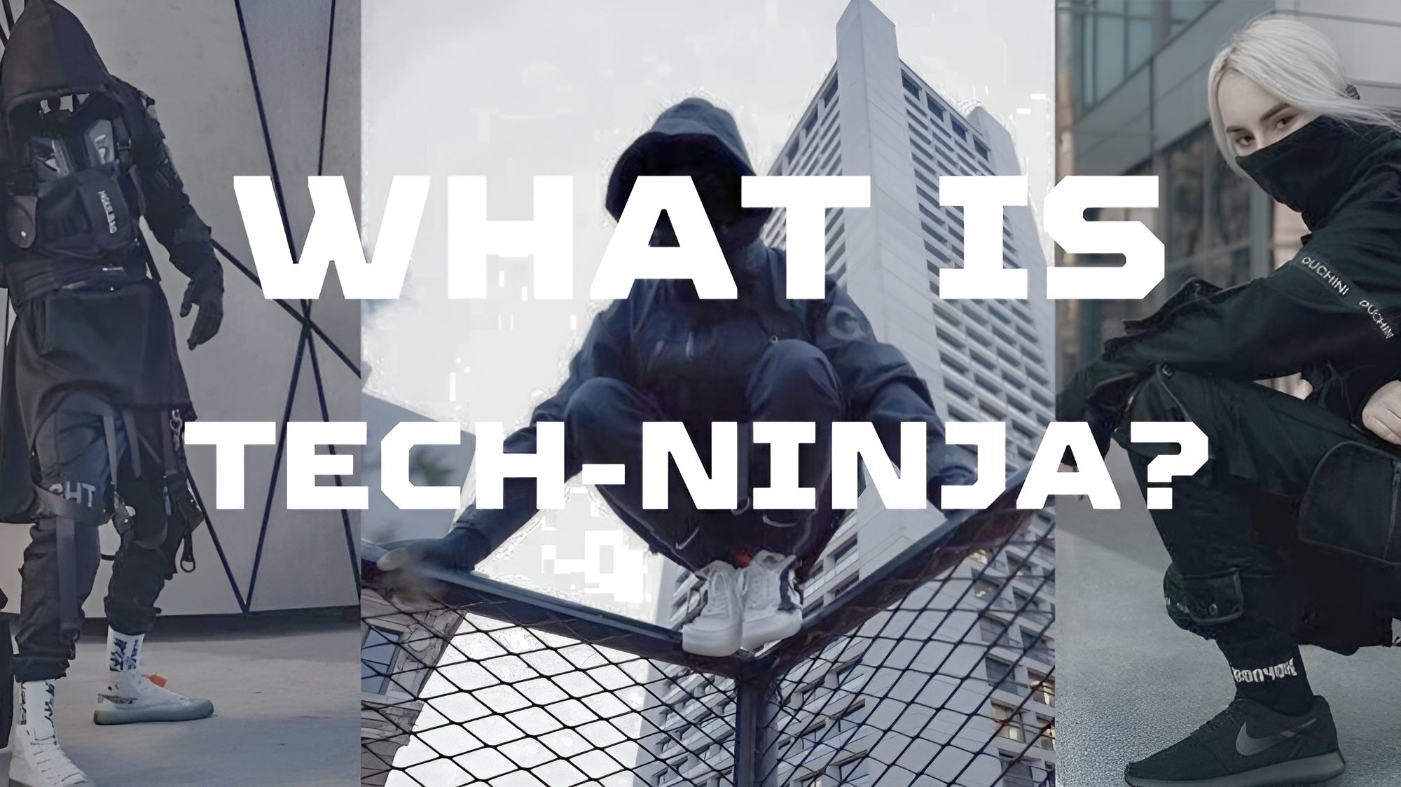 The Tech-Ninja Lookbook – Techwear Australia