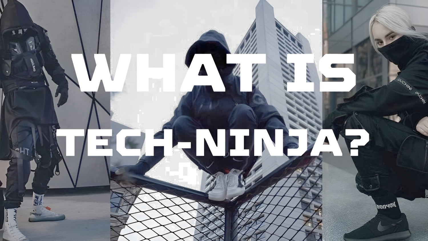 The Tech-Ninja Lookbook – Techwear Australia